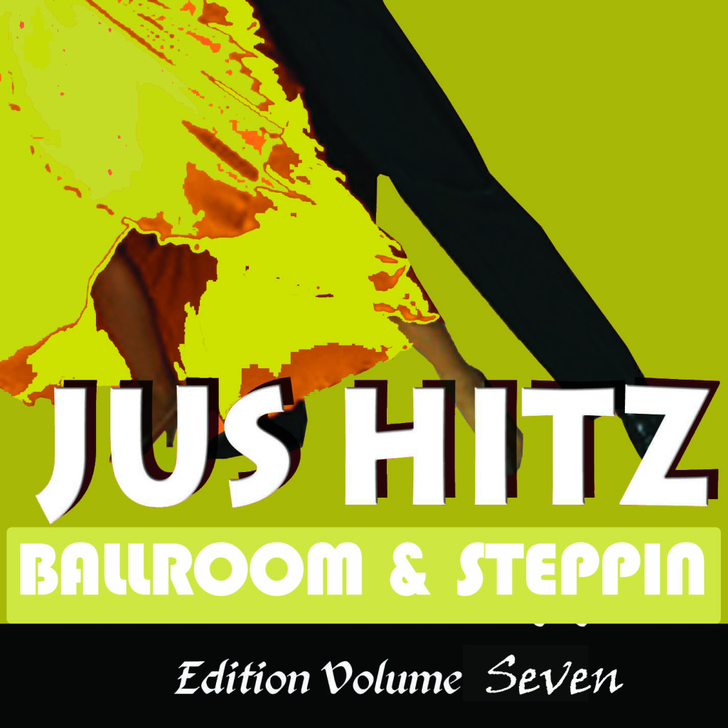 DJ LaRoc | Jus Hitz Ballroom & Steppin’ vol. 7 **New**